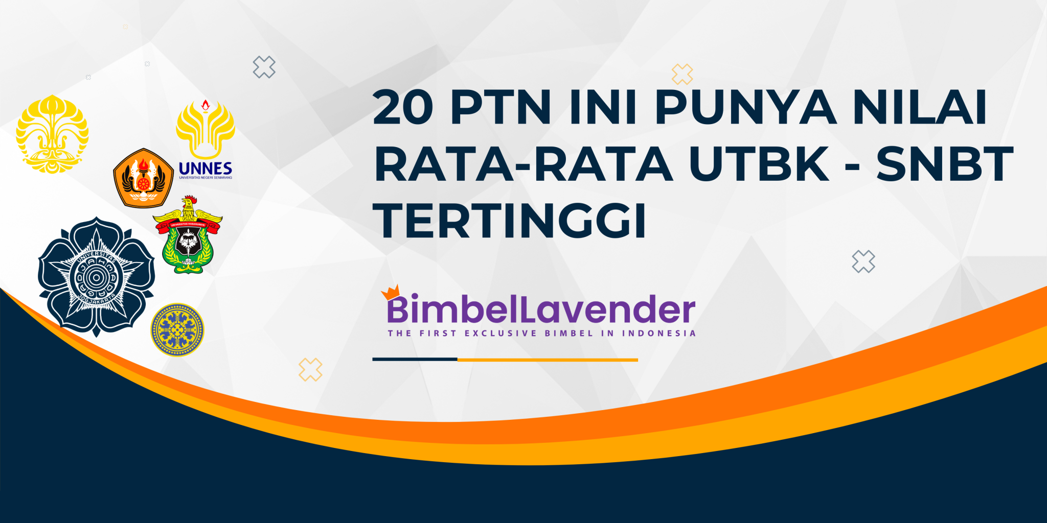 20 PTN Ini Punya Nilai Rata-rata UTBK SNBT Tertinggi - Bimbel Lavender